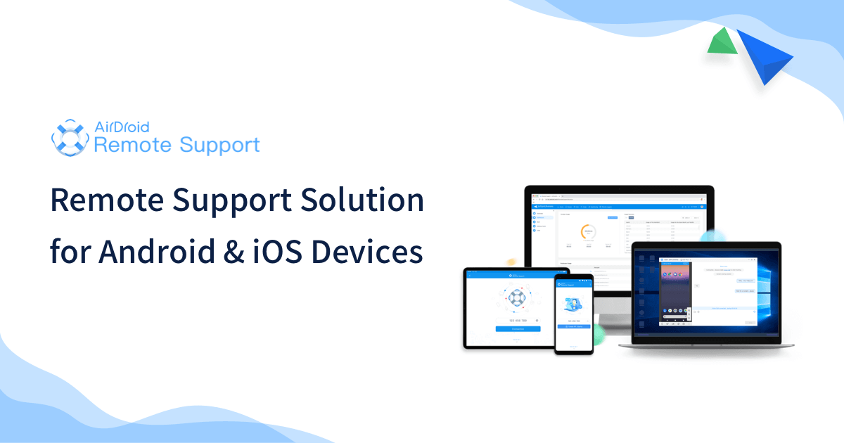 远程协助Android和iOS设备操作引导、故障排除服务 | AirDroid Remote Support企业版
